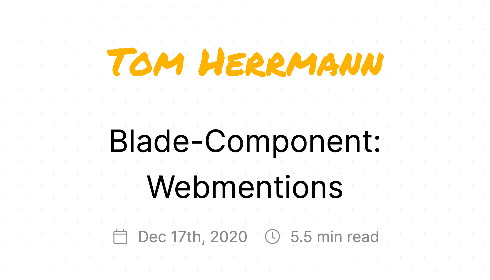 Blade-Component: Webmentions | Blog | Tom Witkowski - Gummibeer Blade-Component: Webmentions | Blog | Tom Witkowski - Gummibeer